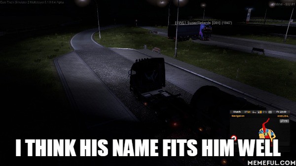 ETS2MP Meme Thread - Page 6 - Archive - TruckersMP Forum
